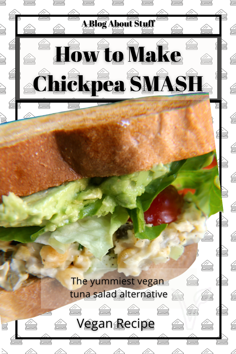 How To Make Vegan Chickpea Smash | A Blog About Stuff